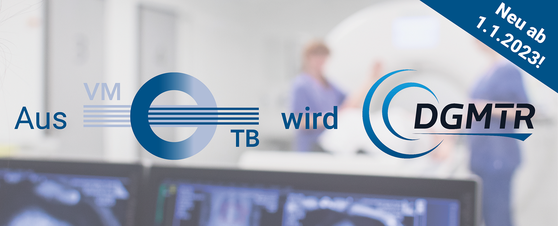 Aus VMTB wird DGMTR | DGMTR